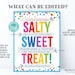 Salty Sweet Treat Sign, Something Salty and Sweet Teacher Like You is a ...
