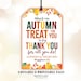 Autumn Treat Thank You Tag Fall Appreciation Gift Tags Thanksgiving ...