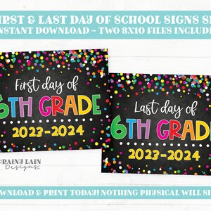 First Day of 6th Grade Sign Last Day of School Sign Set 1st Day of ...