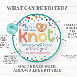 We Would Knot Know What to Do Without You Tag Pretzel Gift Tag Round ...