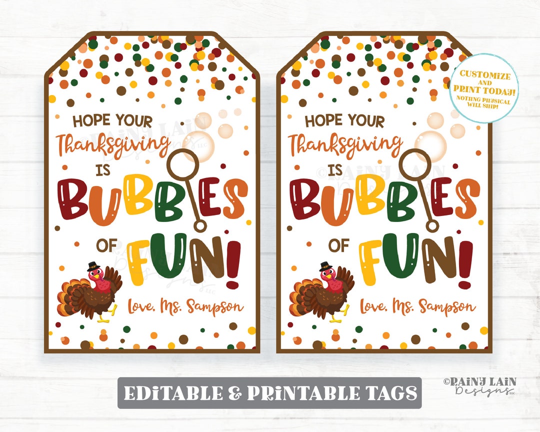 Hope Your Thanksgiving is Bubbles of Fun Thanksgiving Tag From Teacher ...