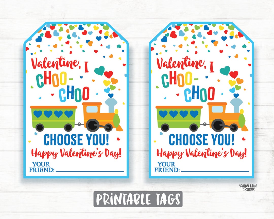 Valentine I Choo Choo Choose You Train Valentine Tags, Choo Choo Train ...