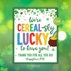 St Patrick's Day 'cereal-sly Lucky' Sign, Teacher/staff Appreciation ...