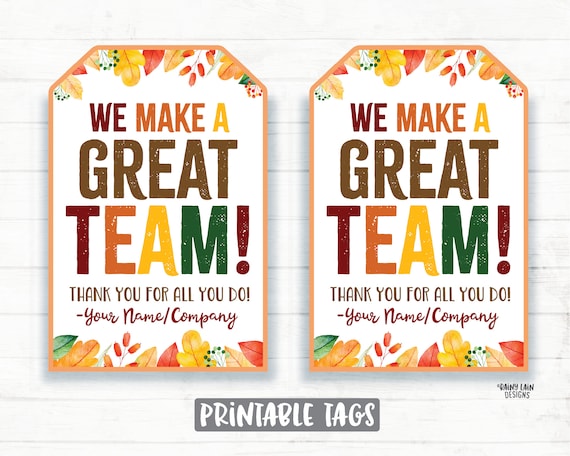 We Make a Great Team Tags Thankful Tags Team Member Tag Pie - Etsy Norway