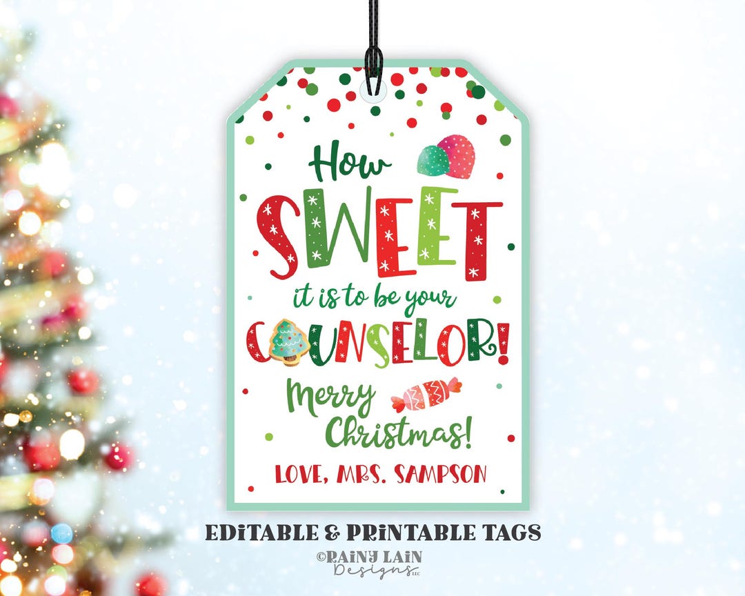 Editable How Sweet It is to Be Your Counselor Gift Tag, to Student ...