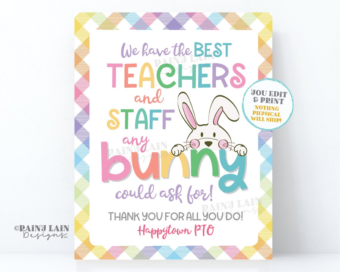 Best Teachers and Staff Any Bunny Could Ask for Sign Easter Spring ...