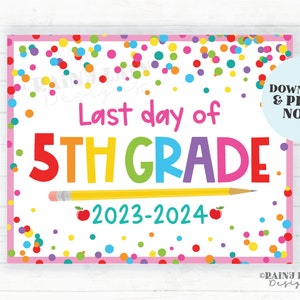 Last Day of School Sign Last Day of 5th Grade Fifth Grade End of School ...