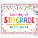Last Day of School Sign Last Day of 5th Grade Fifth Grade End of School ...