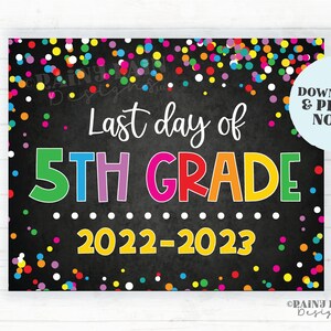 Last Day of 5th Grade Sign Last Day of Fifth Grade Last Day of School ...