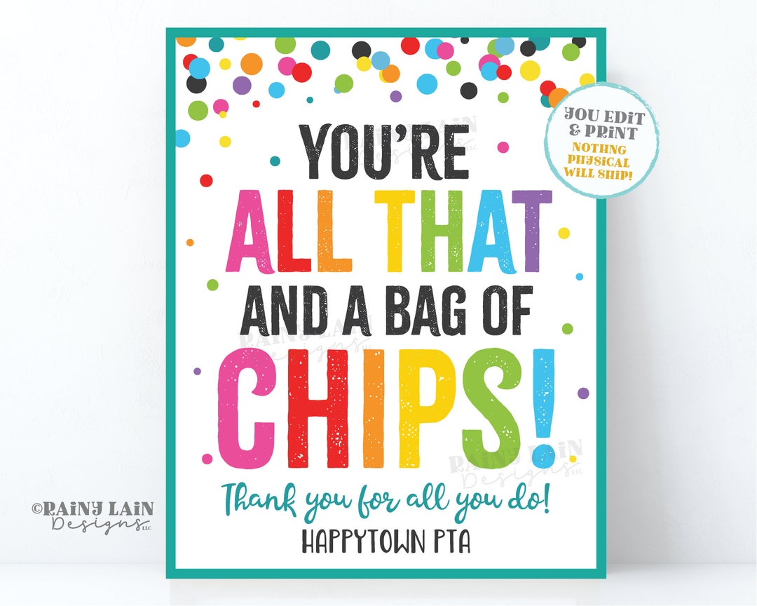 You're All That and a Bag of Chips Sign Teacher Staff Room Employee ...