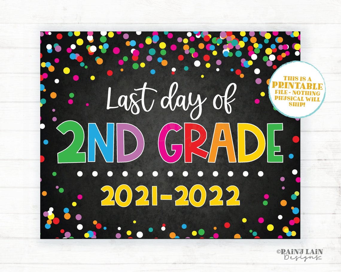 Last Day of 2nd Grade Sign Last Day of Second Grade Last Day - Etsy