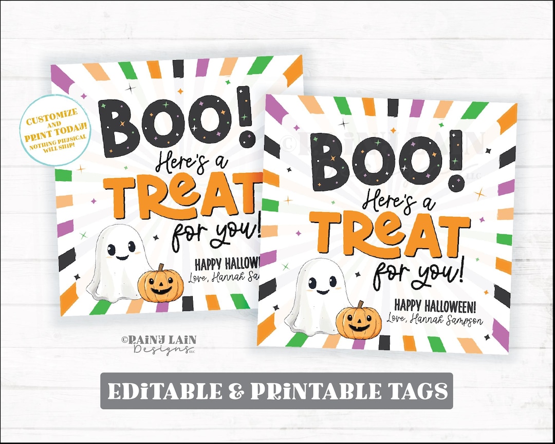 Editable Halloween Tag, Boo Here's a Treat for You Favor Trick or Treat ...