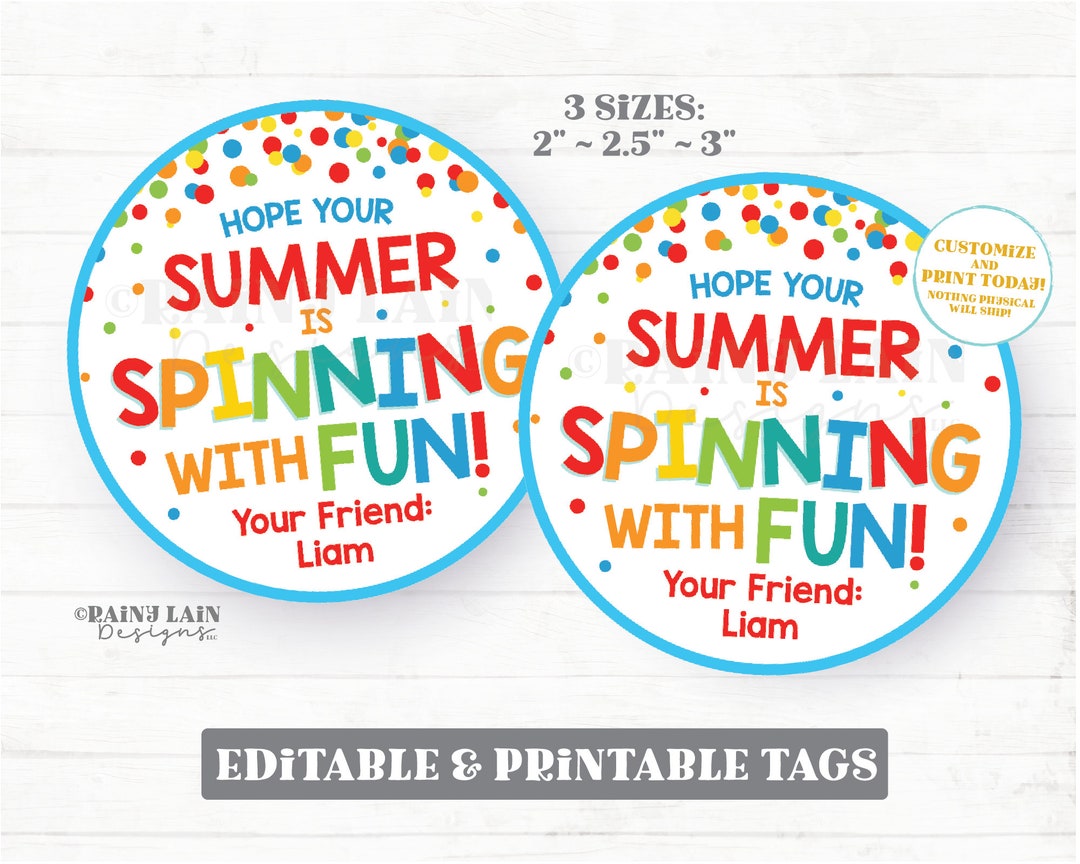 Hope Your Summer is Spinning With Fun Tags End of School Year Gift Tags ...