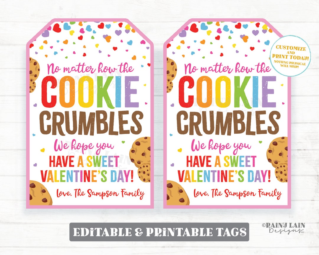 Cookie Valentine's Day Tag, No Matter How the Cookie Crumbles Sweet ...