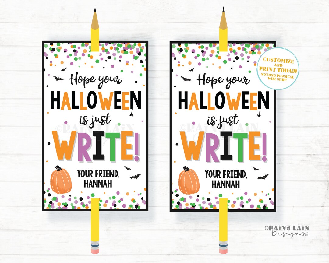 Hope Your Halloween is Just Write Pencil Tag Party Favor Classroom ...