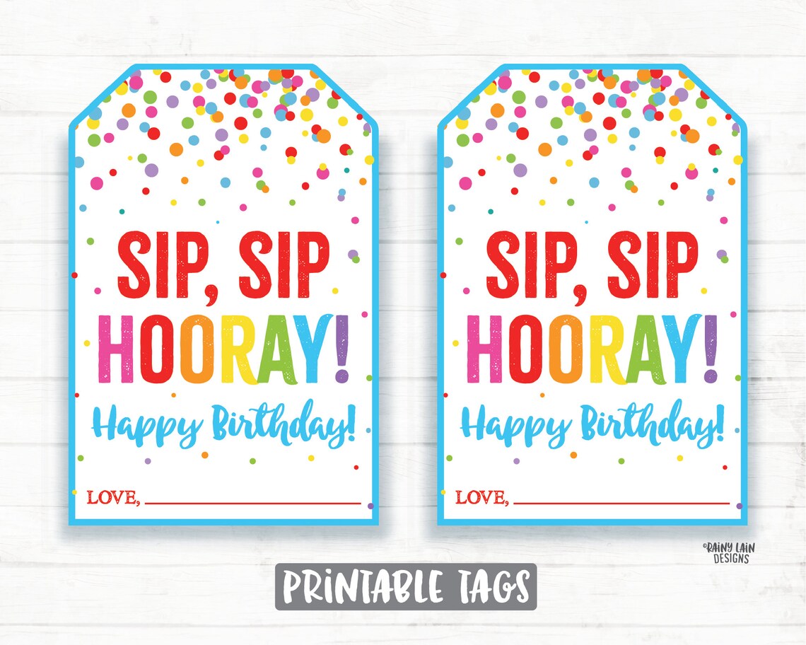 Sip Sip Hooray Happy Birthday Tags Happy Birthday Straw Tags - Etsy