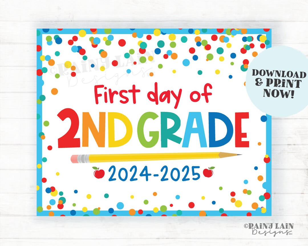First Day of 2nd Grade Sign Back to School Printable 1st Day of Second ...