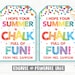 Hope Your Summer is Chalk Full of Fun Tags End of School Year Gift Tags ...