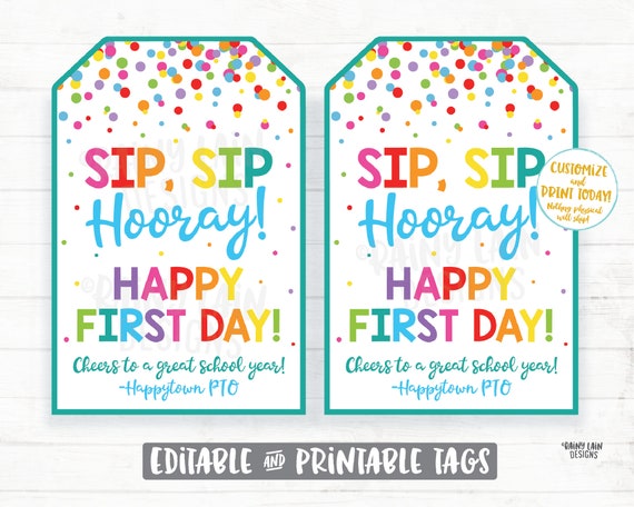 Sip Sip Hooray Happy First Day Tags First Day of School Tags | Etsy