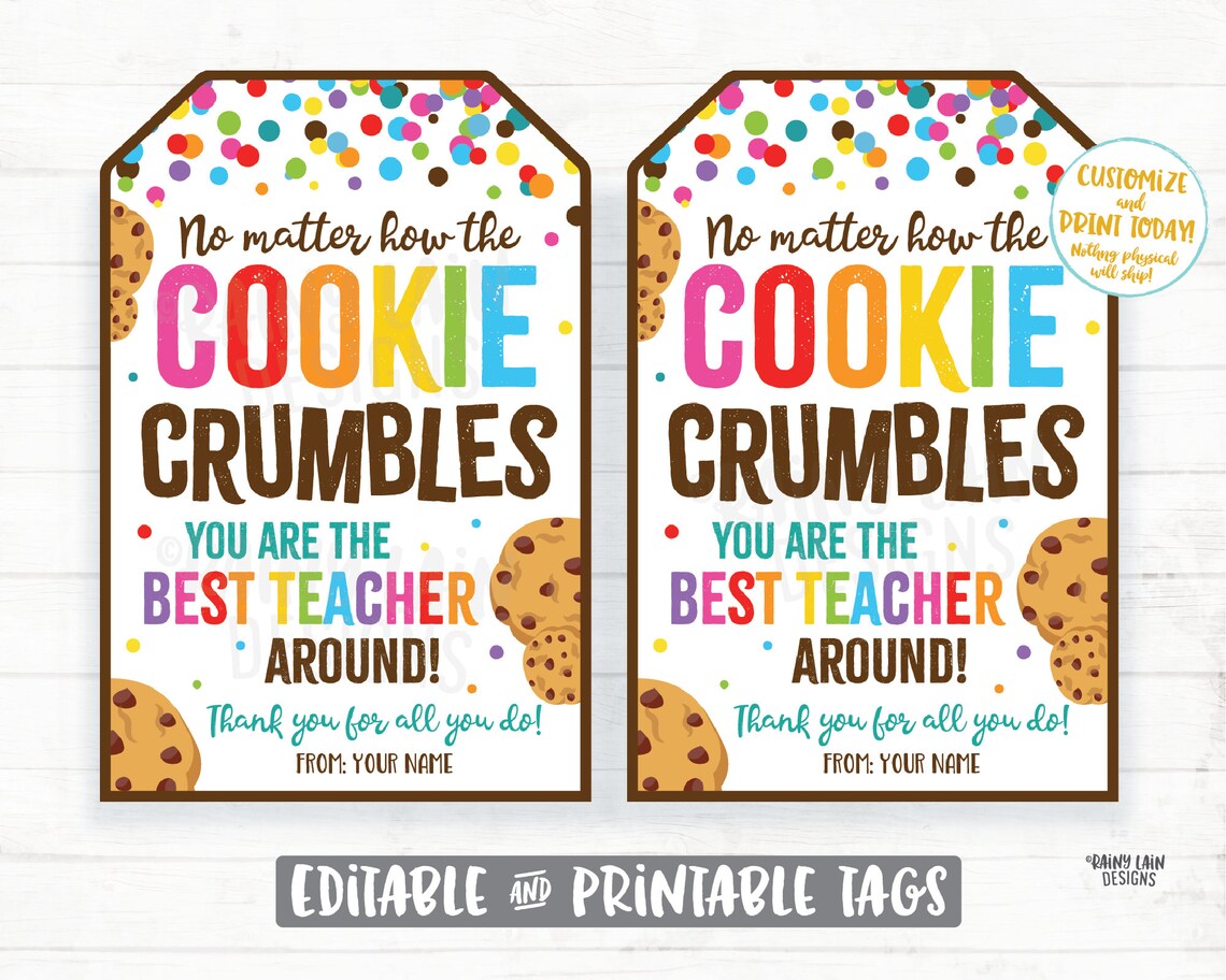 Teacher Appreciation Tag No Matter How the Cookie Crumbles You - Etsy