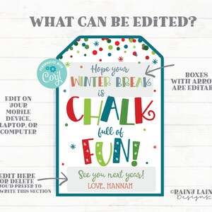 Chalk Gift Tags Hope Your Winter Break is Chalk Full of Fun Holiday ...