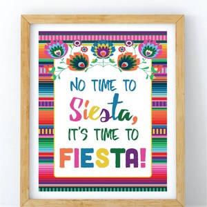 No Time to Siesta It's Time to Fiesta Sign, Fiesta Theme, Fiesta ...