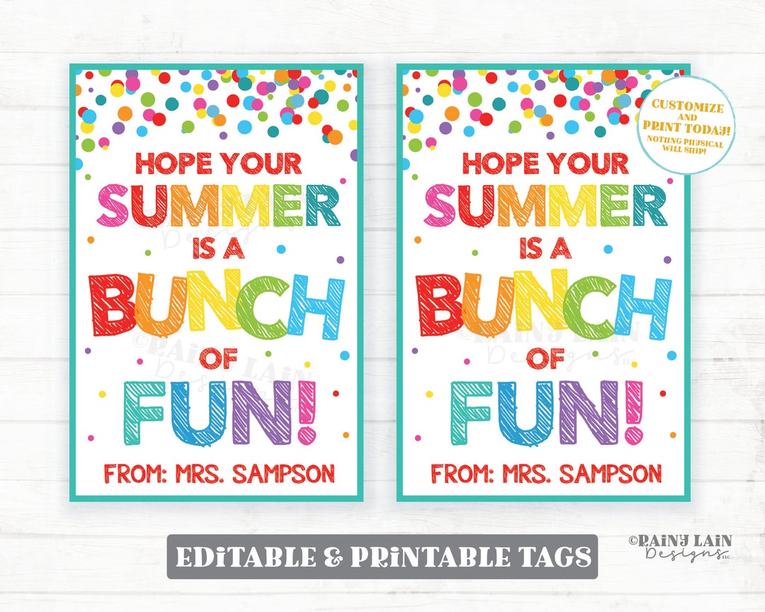 I Hope Your Summer is a Bunch of Fun Tags End of School Year Gift Tags ...