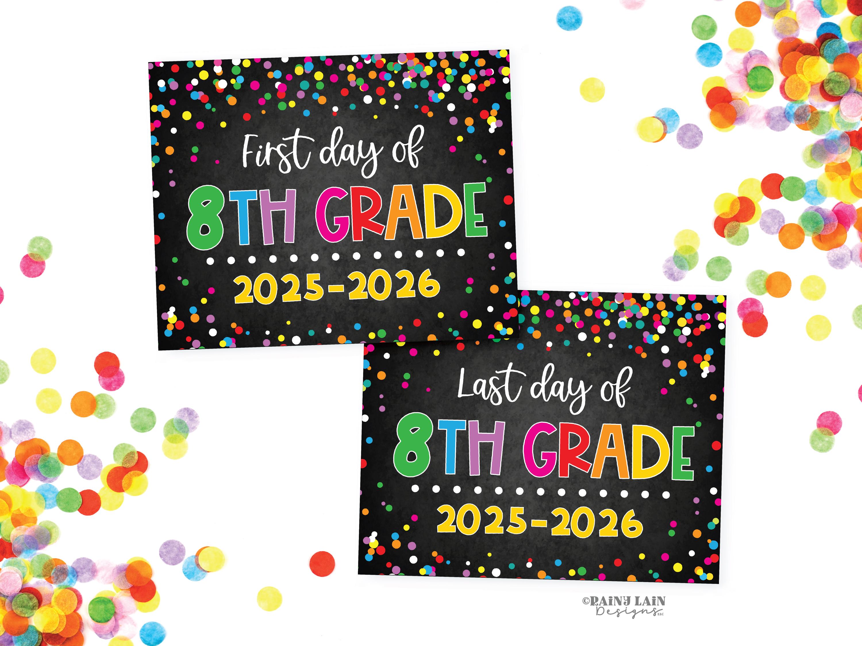 First Day of 8th Grade Sign Last Day of School Sign Set 1st Day of ...