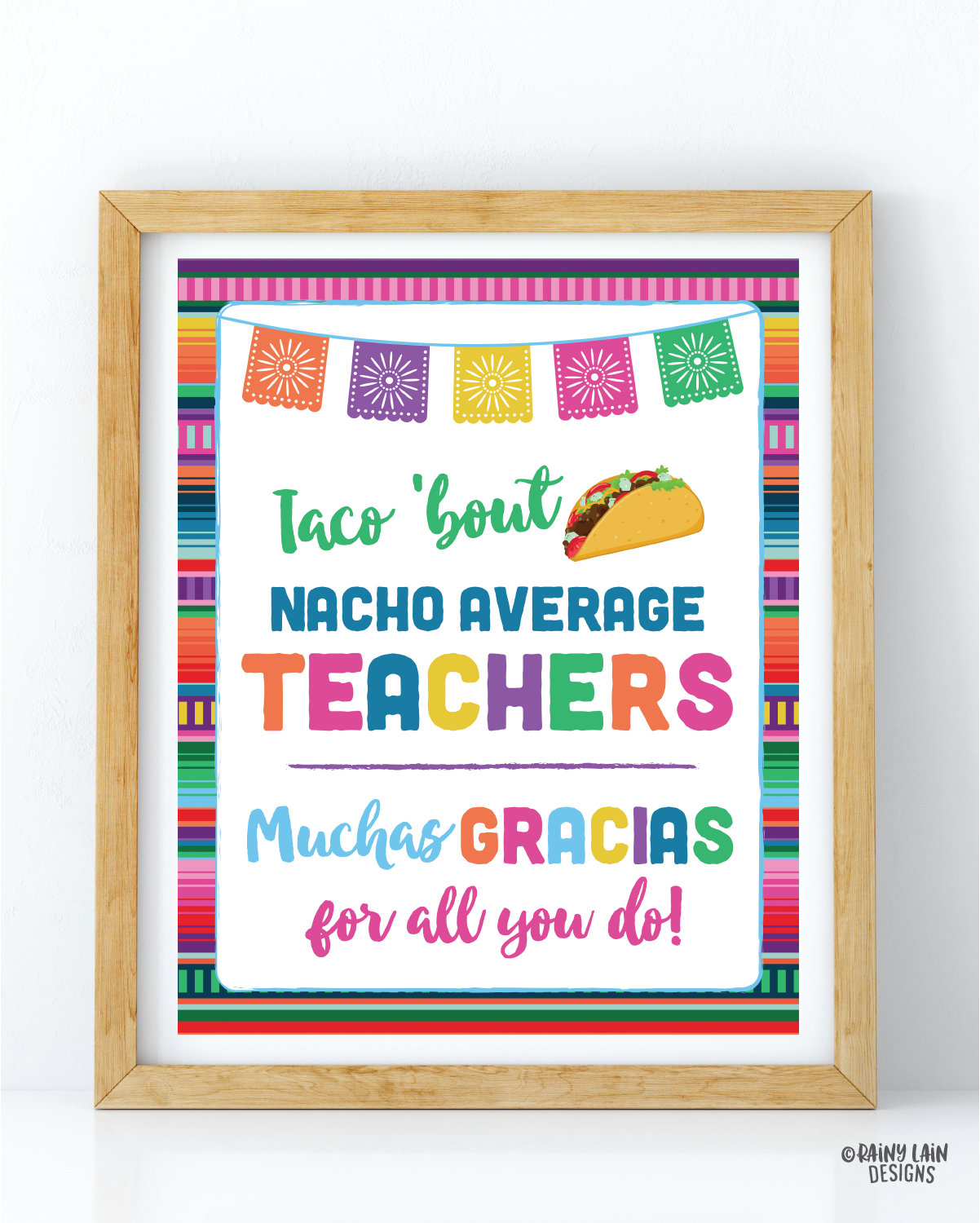 Taco Bout Nacho Average Teachers Sign, Teacher Appreciation Sign ...