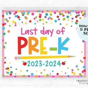 Last Day of School Sign Last Day of Pre-k Prek Kindergarten End of ...