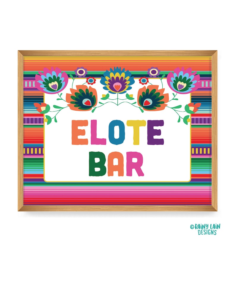 Elote Bar Fiesta Sign Printable, Mexican Theme Serape Floral, Printable ...