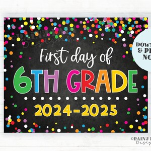 1st Day of 6th Grade Sign First Day of Sixth Grade First Day of School ...
