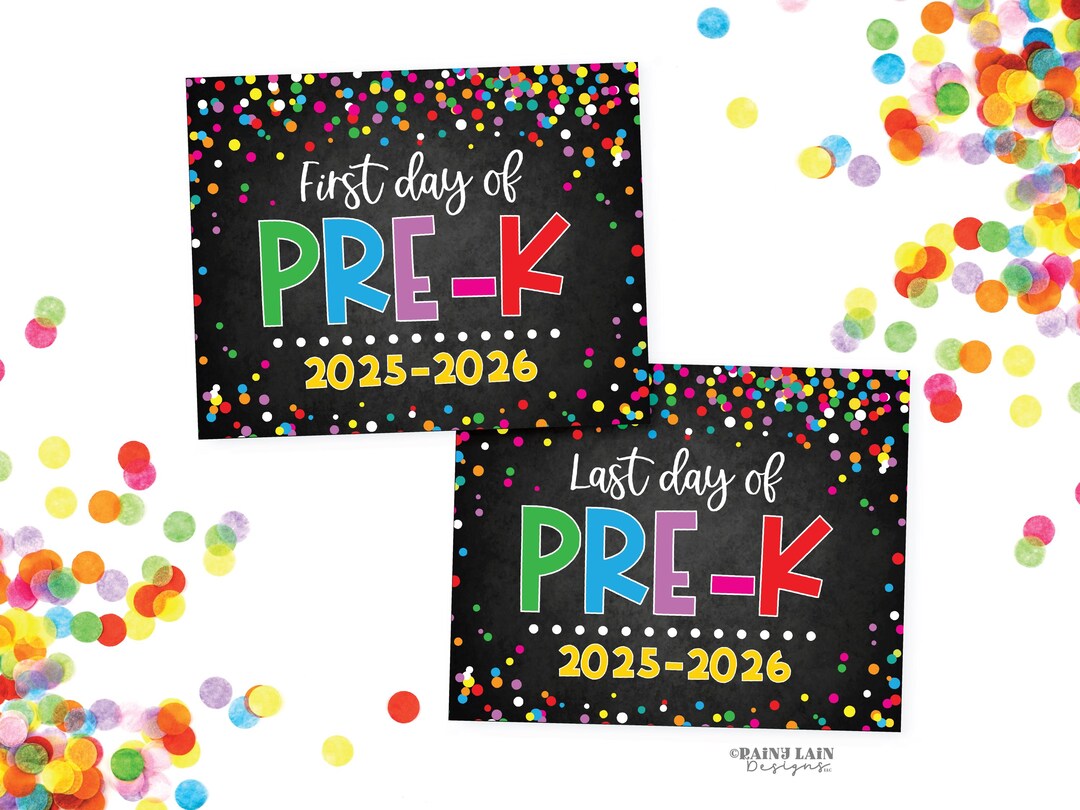 First Day of Pre-k School Sign Set, Last Day, Downloadable Back to ...