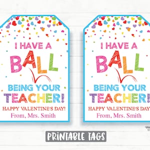 I Have a Ball Being Your Teacher Valentine Tags, Blue Bouncy Ball ...