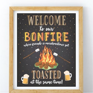 Bonfire Welcome Sign, Welcome to Our Bonfire Where Friends and ...