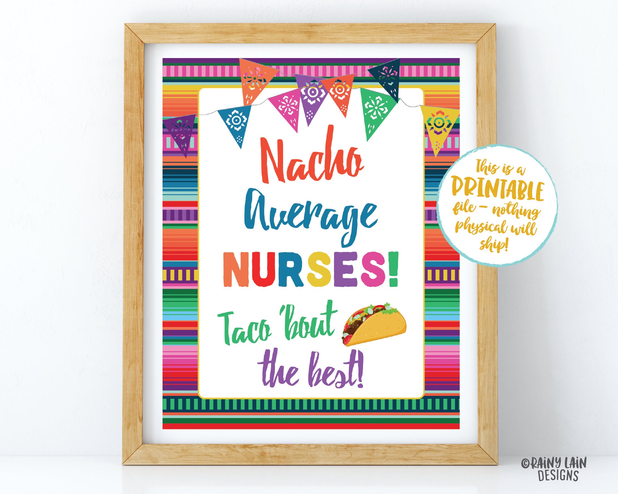 Nacho Average Nurses Sign Taco Bout the Best Nurses Nacho - Etsy