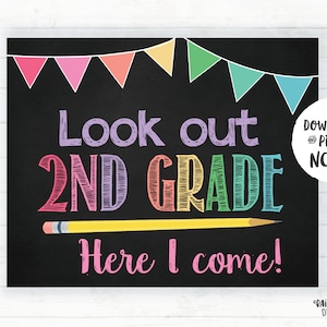 Look Out 2nd Grade Here I Come Sign, 2nd Grade Here I Come Poster ...