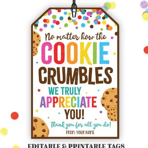 No Matter How the Cookie Crumbles Tag We Appreciate You Gift Tag ...