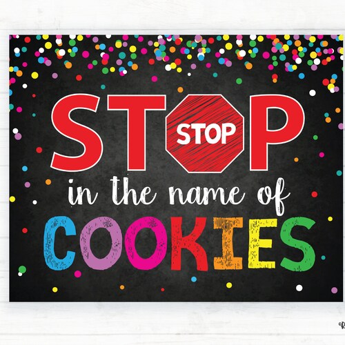 Cookie Booth Stop Sign Stop Cookies Sold Here Printable - Etsy