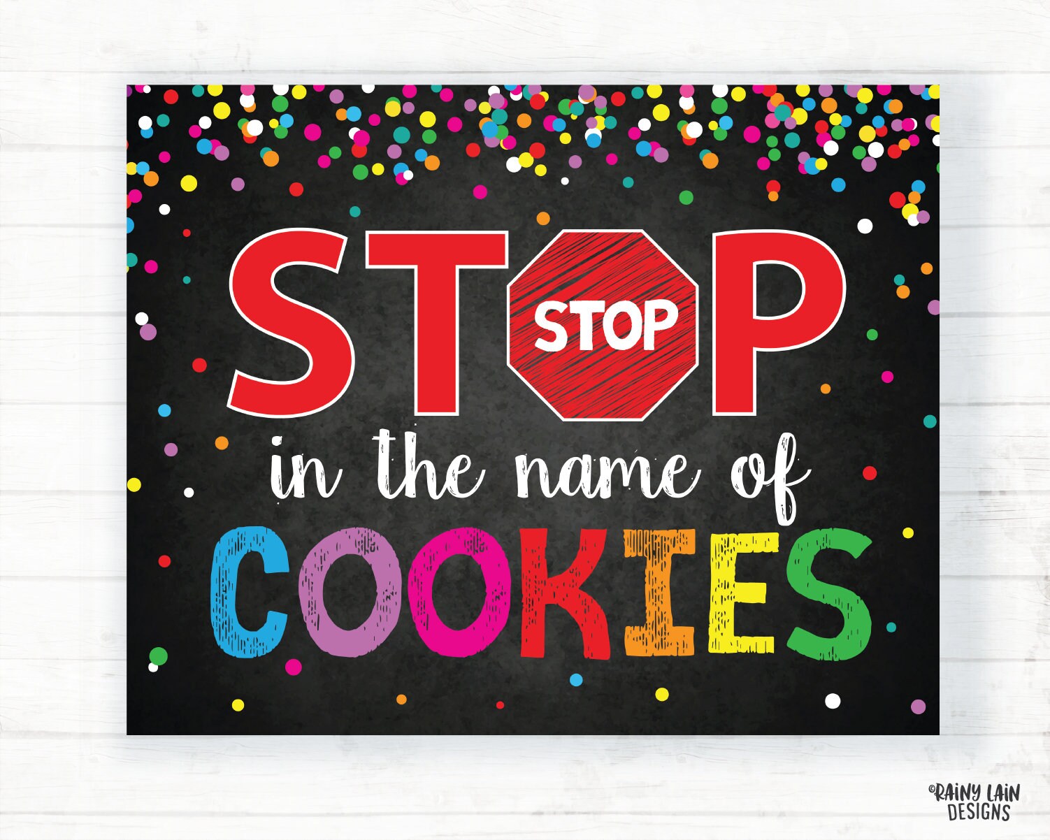 Stop in the Name of Cookies Sign Stop Cookies for Sale | Etsy