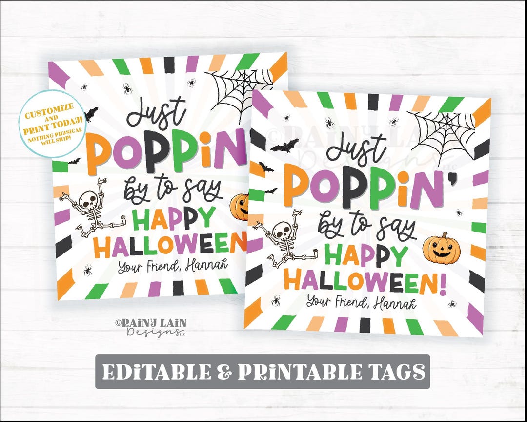 Editable Pop Halloween Tag, Just Poppin By, Classroom Halloween Gift ...