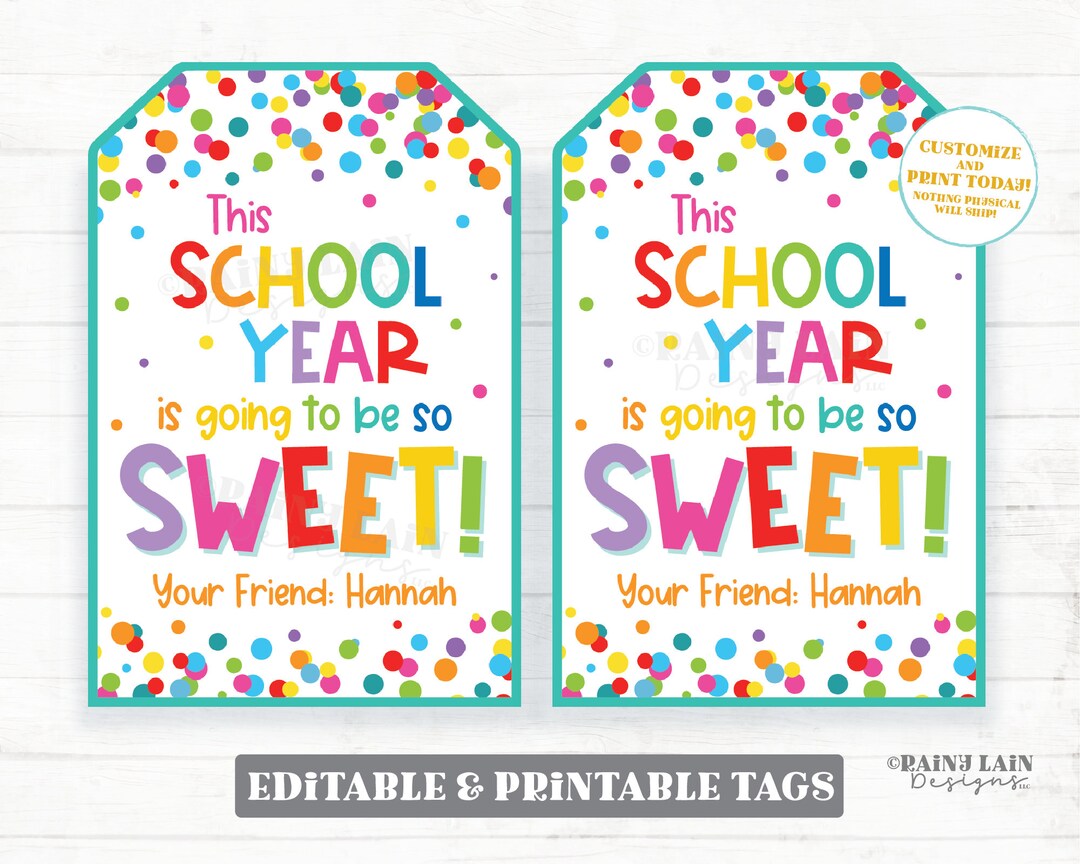 This School Year is Going to Be Sweet Tag Back to School First Day of ...