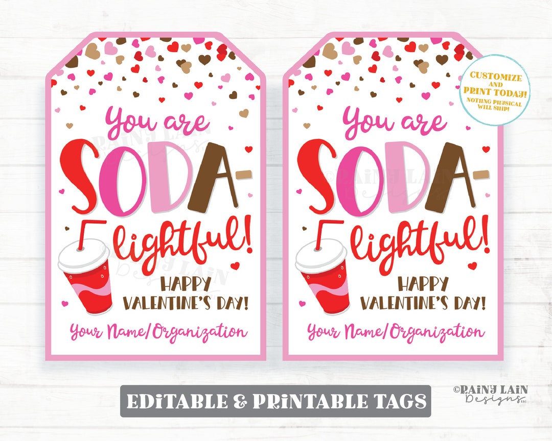 You Are Sodalightful Valentine Tag, Editable Valentine's Day Soda Gift ...