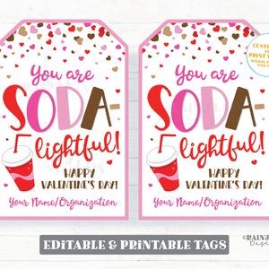You Are Sodalightful Valentine Tag, Editable Valentine's Day Soda Gift ...