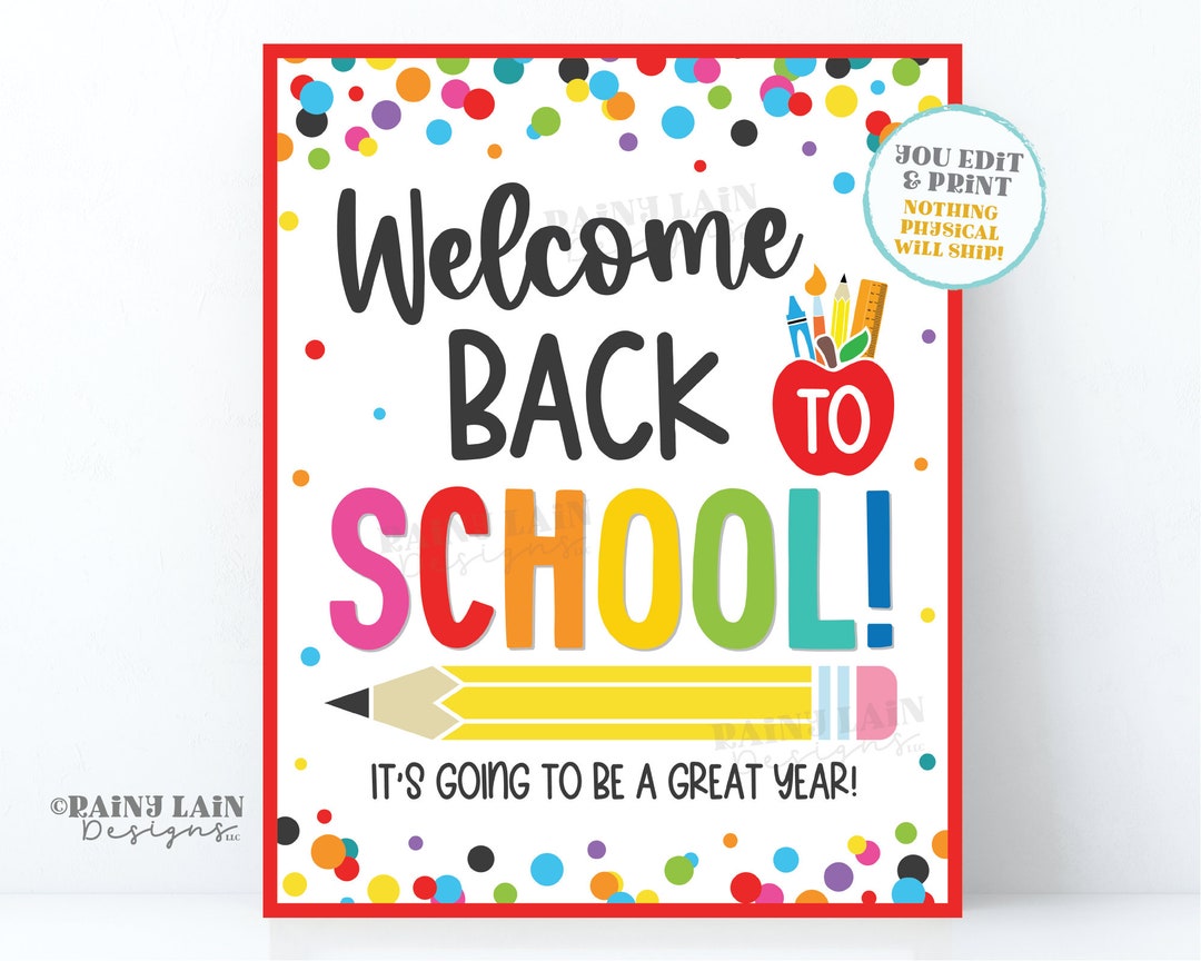 Welcome Back to School Sign, Printable First Day of School, Editable ...