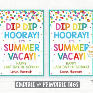 Dip Dip Hooray It's Summer Vacay End of School Year Gift Tags Preschool ...