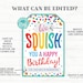 Squish You a Happy Birthday Squishy Toy Squishies Birthday Gift ...