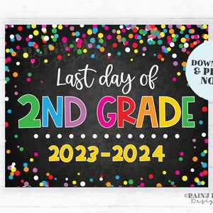 Last Day of 2nd Grade Sign Last Day of Second Grade Last Day of School ...