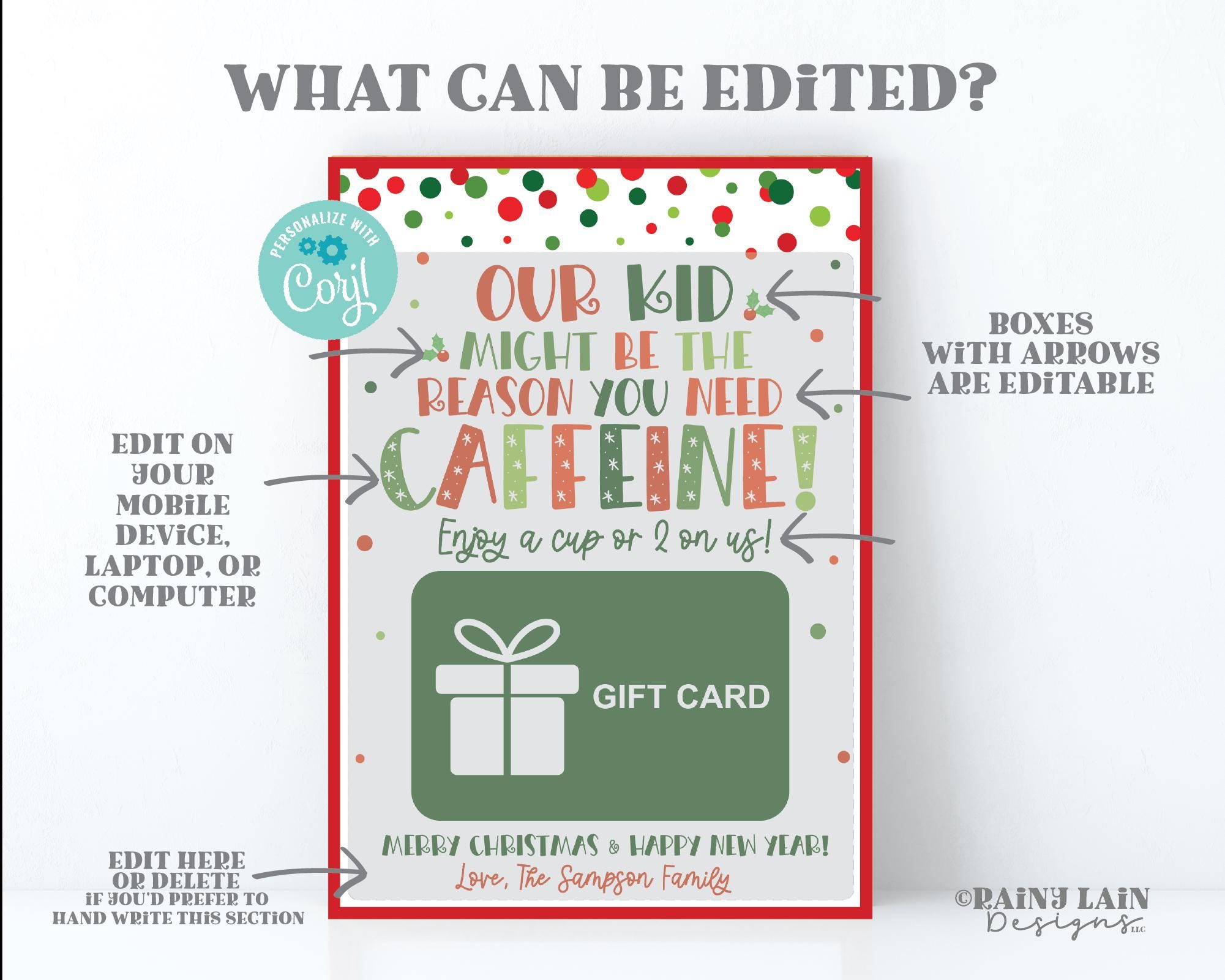 Our Kid Might Be the Reason You Need Caffeine, Editable Christmas Gift ...