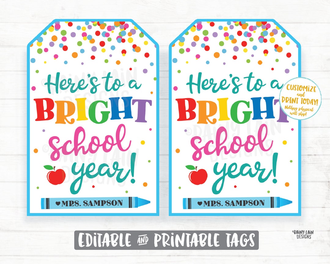 Here's to a Bright School Year Tags, First Day of School Tags, Back to ...